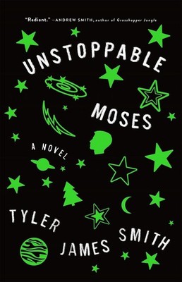 Unstoppable Moses: A Novel by Tyler James Smith (English) Paperback ...