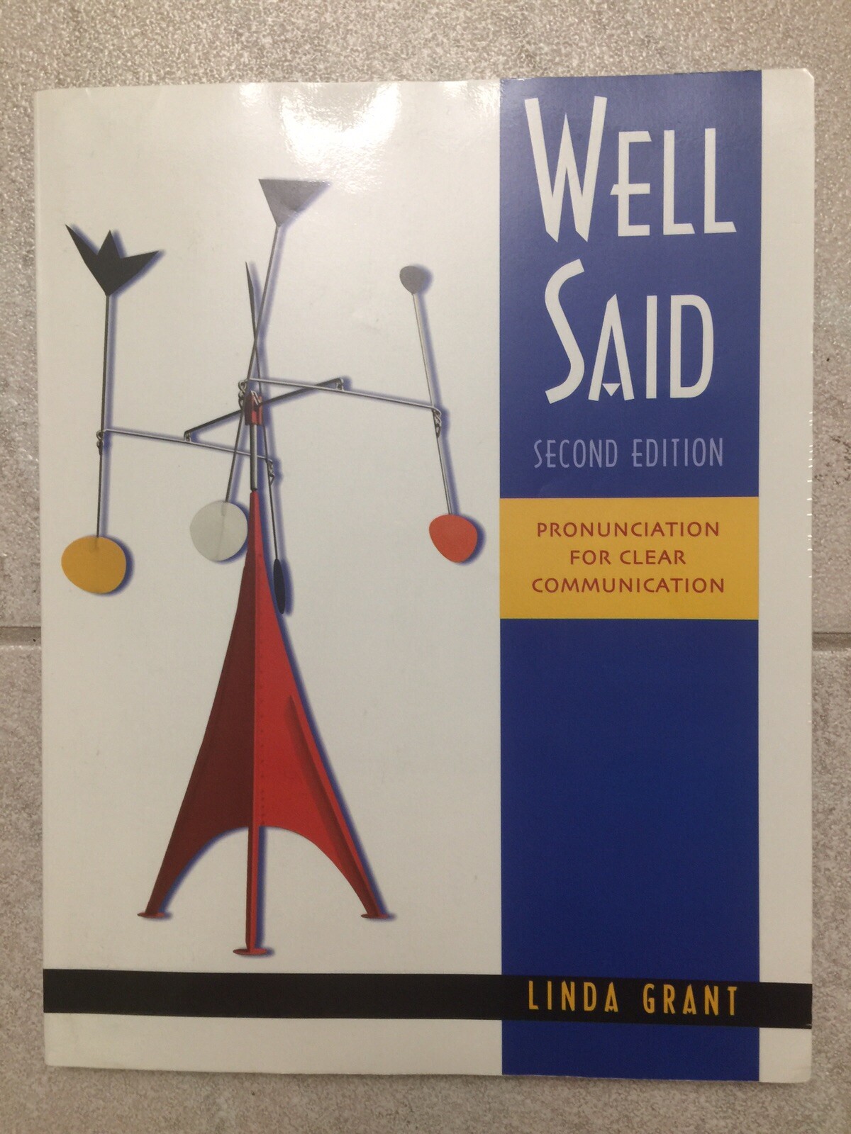 Well Said Pronunciation for Clear Communication by Linda Grant 2nd ...