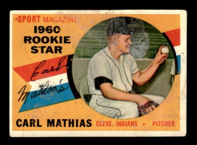 CARL MATHIAS SIGNED 1960 TOPPS ROOKIE STAR #139 CLEVELAND INDIANS ON ...