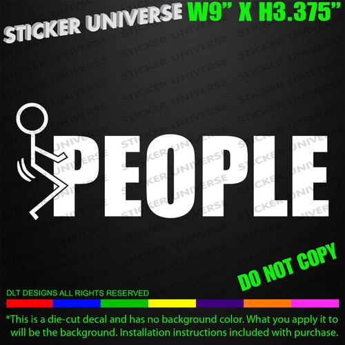 Anti People Funny Car Window Decal Bumper Sticker Haters Hate 0460 | eBay