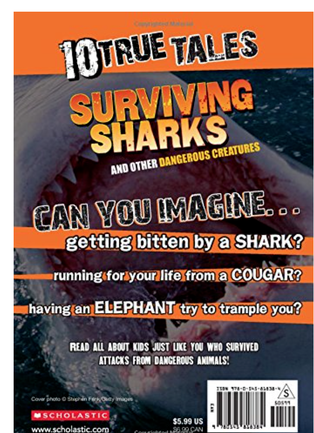 10 True Tales : Surviving Sharks & Other Dangerous Creatures by Allan ...
