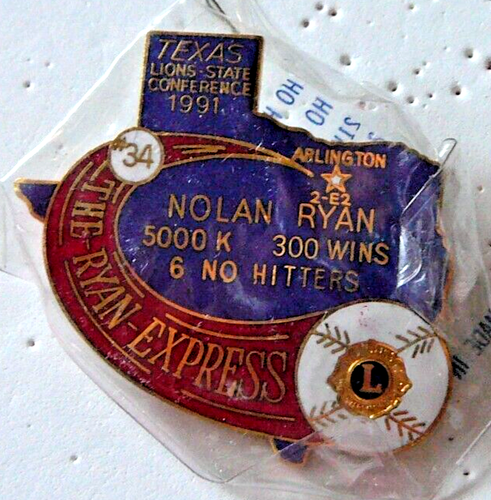 Lions Club Pins - NOLAN RYAN - BEST MAJOR LEAGUE PITCHER OF ALL TIME ...