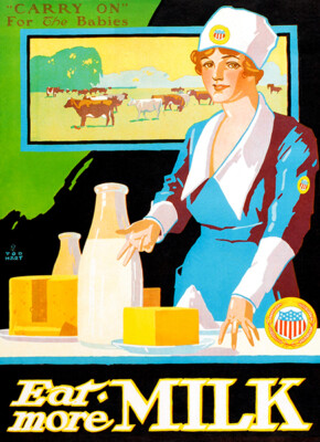Eat More Milk - For The Babies - 1918 - World War I - Propaganda Poster ...