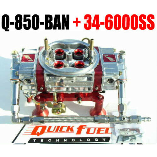 QUICK FUEL Q-850-BAN MECH ANNULAR GAS BLOW THROUGH WITH 34-6000SS LINE ...