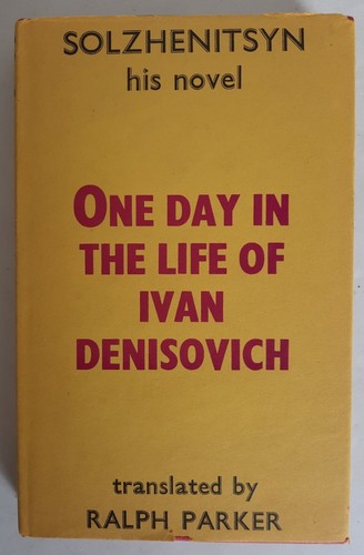 One Day in the Life of Ivan Denisovich By Akexander Solzhenitsyn 1963 ...