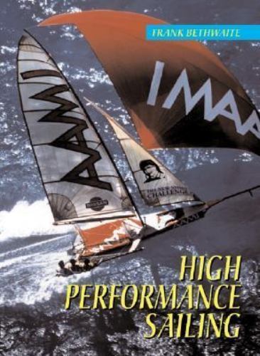 High Performance Sailing by Bethwaite, Frank 9780070057999| eBay