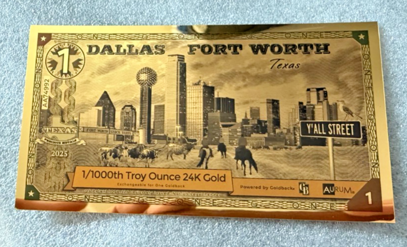 100 DALLAS FORT WORTH Goldback Aurum Gold Foil Note 1/1000 oz 24kt 999 ...