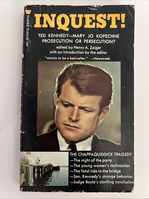 Inquest! Ted Kennedy & Mary Jo Kopechne 1970 Tower Books Vintage ...