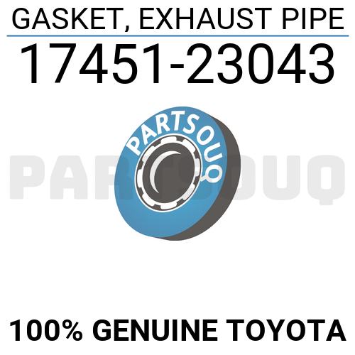 1745123043 Genuine Toyota GASKET, EXHAUST PIPE 17451-23043 | eBay