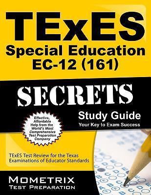 TExES Special Education EC-12 (161) Secrets Study Guide : TExES Test ...