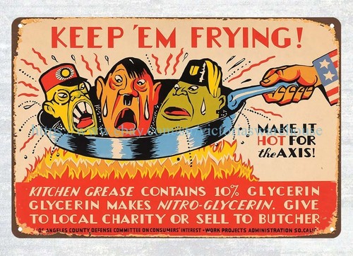 1940 ww2 ANTI-AXIS KEEP 'EM FRYING KITCHEN GREASE CONSERVATION tin sign ...