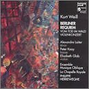 PETER KOOY - Kurt Weill: Das Berliner Requiem / Vom Tod Im Wald, Op. 23 ...