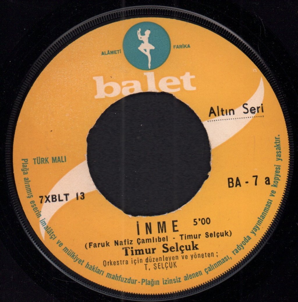 Timur Selcuk İnme 7" vinyl Turkey Balet 1969 label centre has been ...