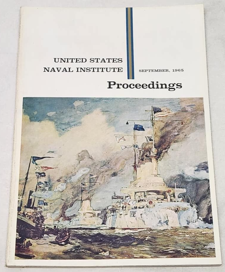 UNITED STATES NAVAL INSTITUTE PROCEEDINGS MAGAZINE September 1965 | eBay