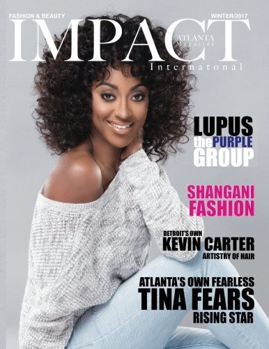 Impact Atlanta Magazine: A Impact Detroit International Publication ...