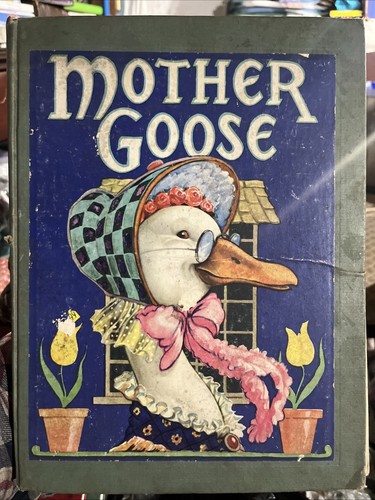 MOTHER GOOSE A Complete Compilation Of Melodies 1938 Fred D. Lohman ...
