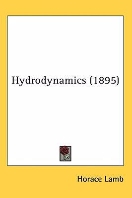 Hydrodynamics by Horace Lamb (2008, Hardcover) for sale online | eBay