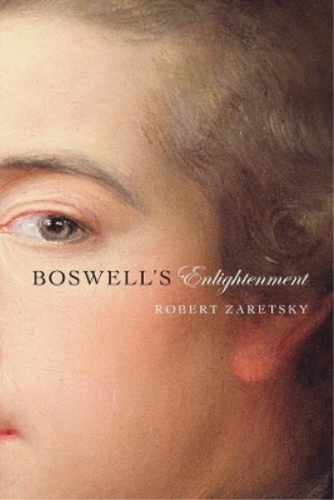 Robert Zaretsky Boswell’s Enlightenment (Relié) 9780674368231 | eBay