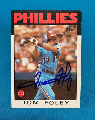 1986 TOPPS TOM FOLEY PHILADELPHIA PHILLIES AUTOGRAPHED SIGNED CARD #466 ...