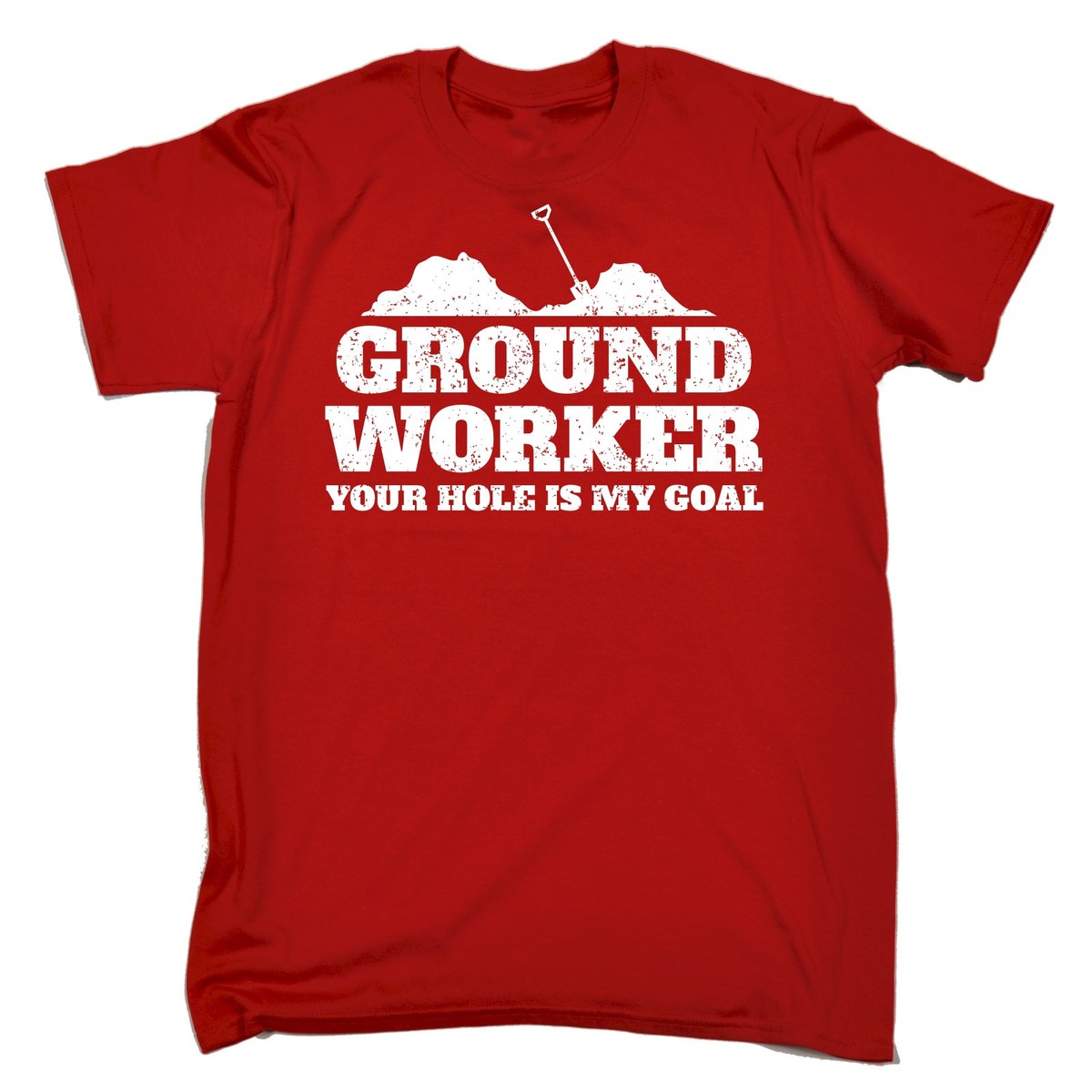 Funny Ironworker T Shirts Ground Worker Your Hole Is My Goal T SHIRT