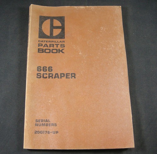 Caterpillar CAT 666 Scraper Parts Manual Book Catalog S/N 20G176-Up OEM ...
