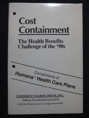 Cost Containment: The Health Benefits Challenge of the '90s [Pamphlet ...