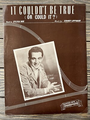 Vintage 1946 It Couldn't Be True Or Could It Sheet Music Sidney Lippman ...