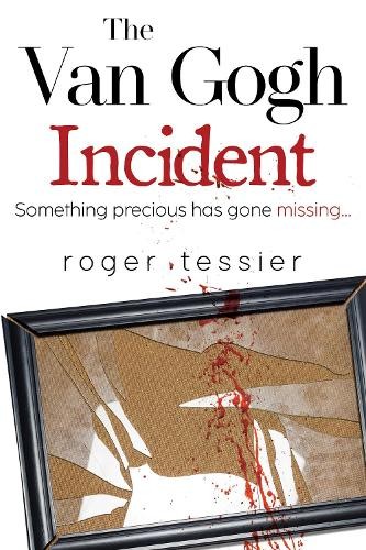 Roger Tessier The Van Gogh Incident (Tascabile) 9781837942046 | eBay