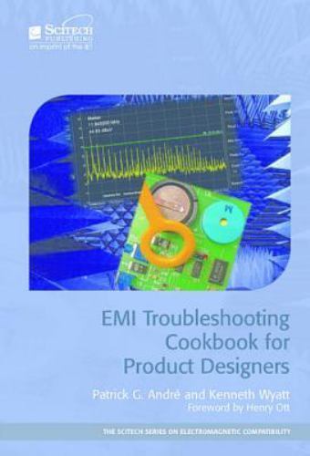 Electromagnetic Waves Ser.: EMI Troubleshooting Cookbook for Product ...