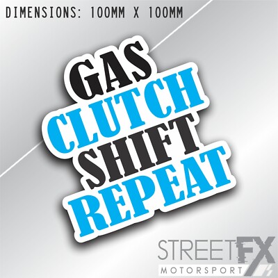 Gas Clutch Shift Repeat Sticker Decal JDM Hoon Race Rally Fast | eBay ...