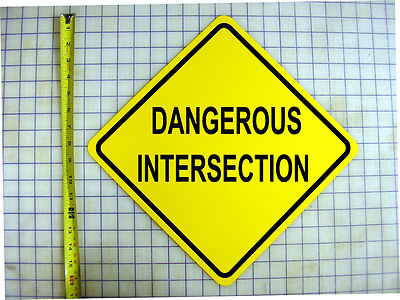 DANGEROUS INTERSECTION YELLOW ALUMINUM SIGN | eBay