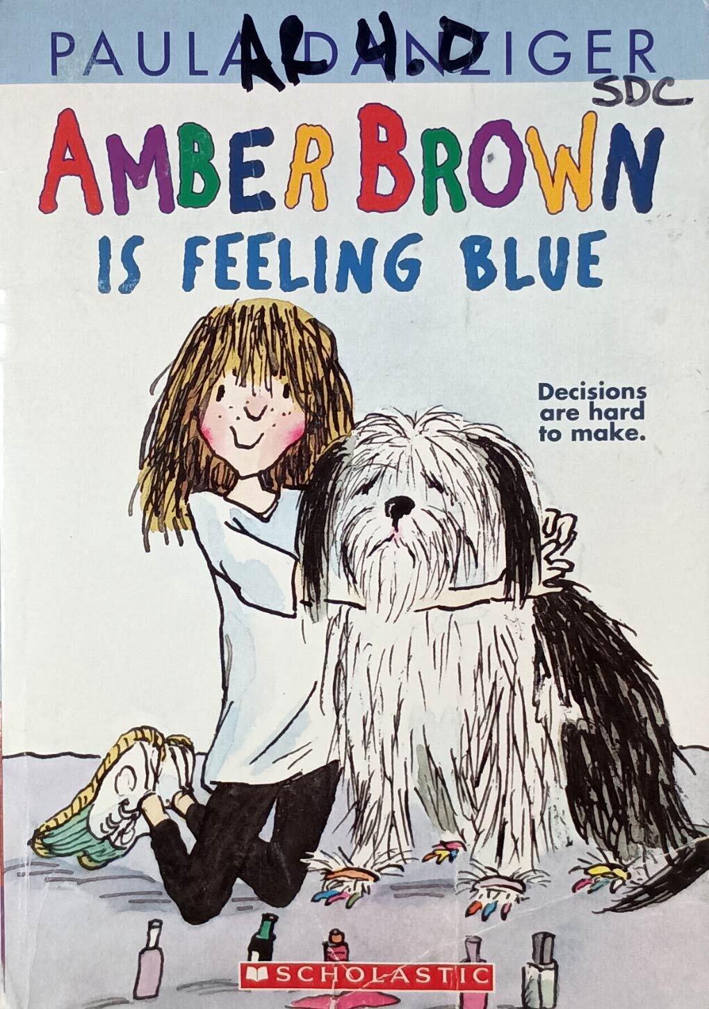 Amber Brown is Feeling Blue by Paula Danziger / 1998 Scholastic ...