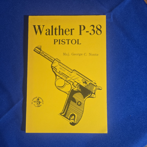 Walther P-38 Pistol by George C. Nonte (Softcover) | eBay