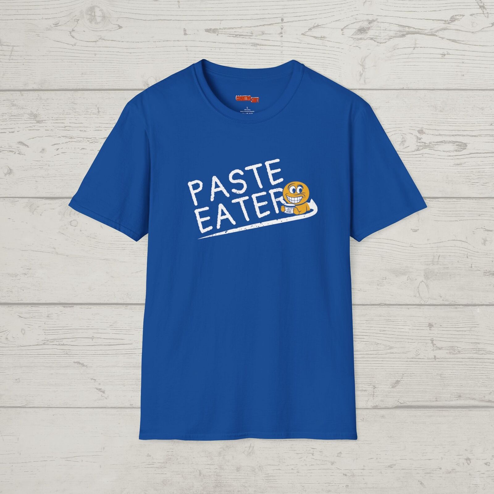 Funny Paste Eater T-Shirt, Humor Graphic Tee, Quirky Sarcastic Shirt ...
