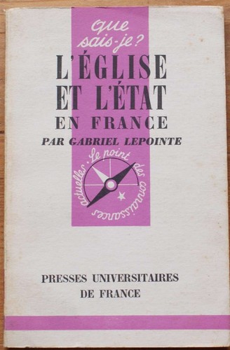 018259 - L'Eglise et l'Etat en France (Gabriel Lapointe) [religion ...