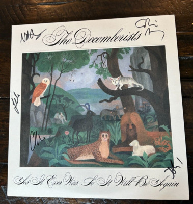 The Decemberists Signed "AS It Ever Was So It Will Be Again" Album W ...