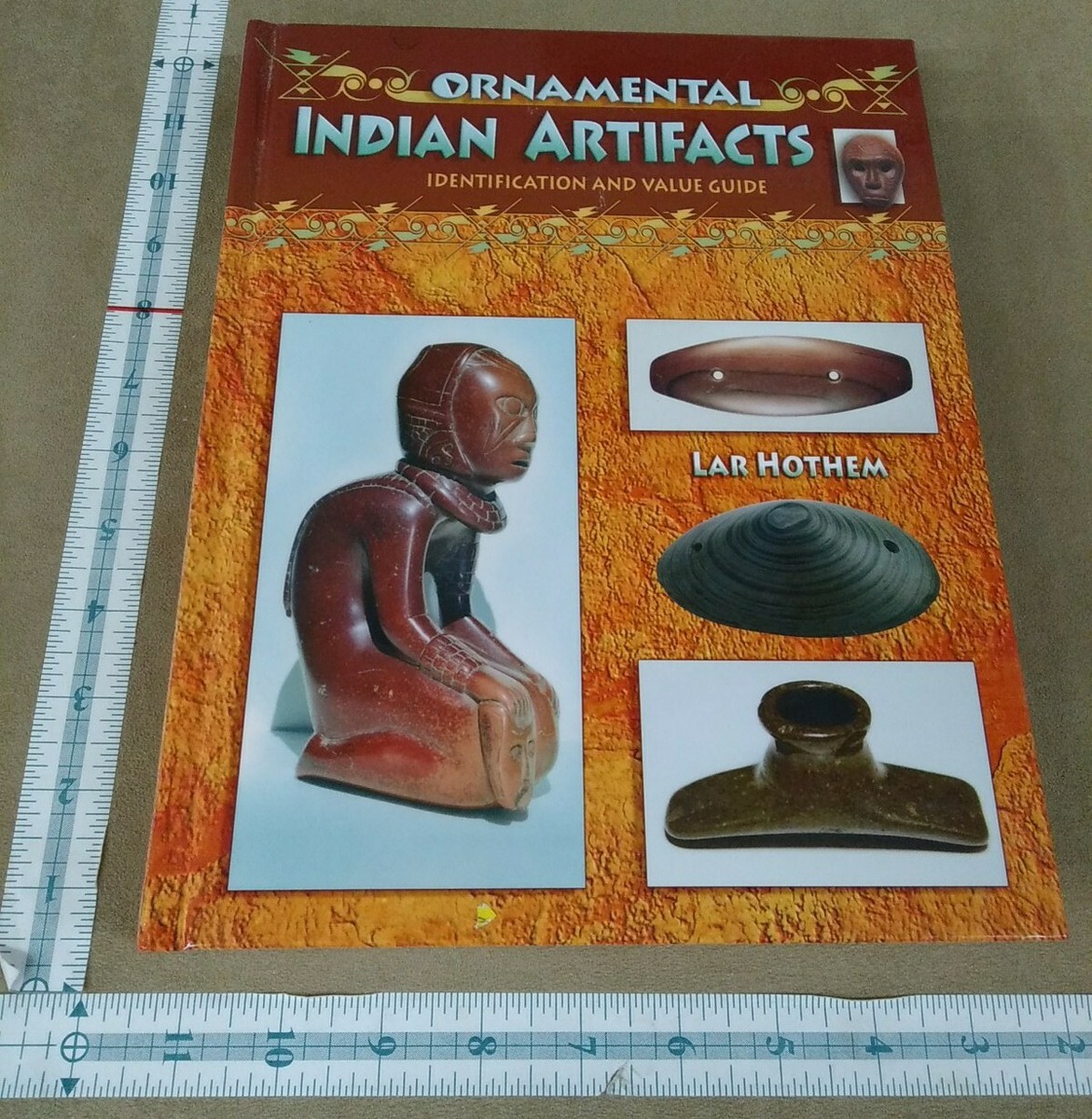 Indian Artifact Identification Guide