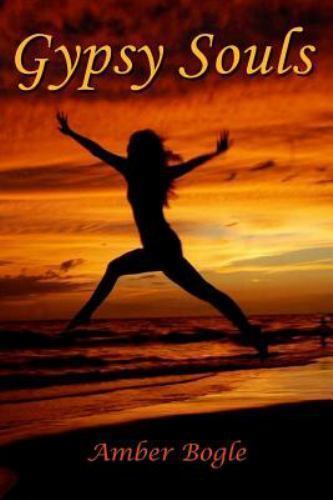 Gypsy Souls by Amber Bogle (2012, Trade Paperback) for sale online | eBay