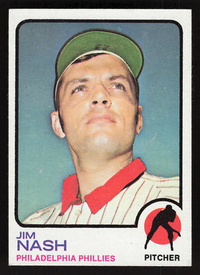 Jim Nash 1973 Topps #509 Philadelphia Phillies EX {1231 | eBay