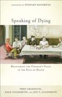 Speaking of Dying by Dr. Craddock, Fred: Used 9781587433238| eBay