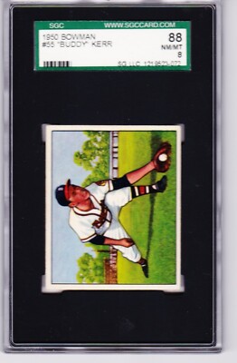 JOHN "BUDDY" KERR 1950 BOWMAN BASEBALL #55 SGC GRADED NM/MT 8, WELL ...