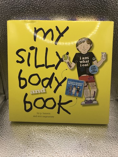 My Silly Body by Eric Nagourney and Paul Hanson (2009, Children's Board ...