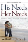 His Needs, Her Needs, revised and expanded edition: Building an Affair ...