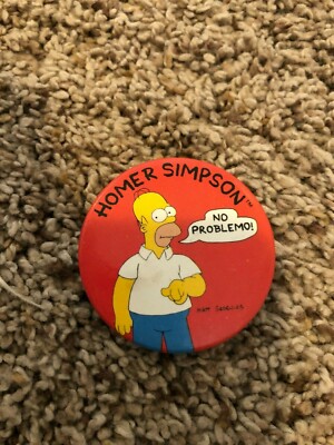 Vintage 1989 Homer Simpson No Problemo 1.75" Button Pin | eBay