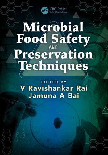 Microbial Food Safety and Preservation Techniques 9781466593060 | eBay