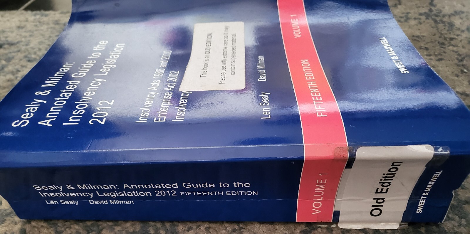 Sealy & Milman: Annotated Guide to the Insolvency Legislation 2012 ...