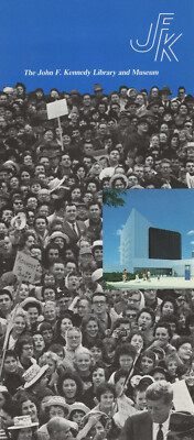 John F. Kennedy Library & Museum Brochure (1980's) Dorchester ...