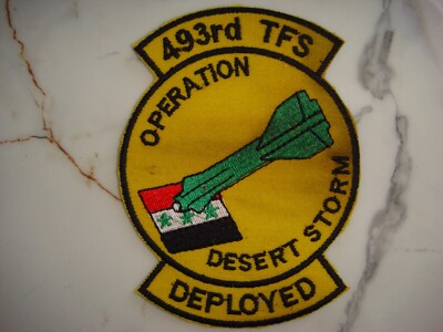 US 493rd TACTICAL FIGHTER SQUADRON " OPERATION DESERT STORM " PATCH | eBay