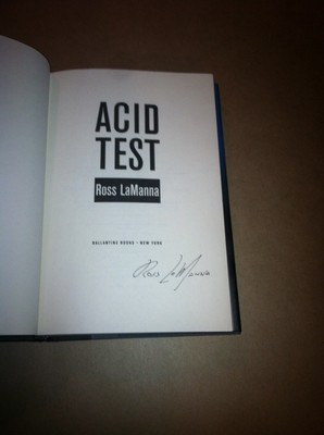 Acid Test by Ross LaManna SIGNED 2001 1st/1st HCDJ Thriller ...