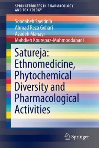 Springerbriefs in Pharmacology and Toxicology Ser.: Satureja ...